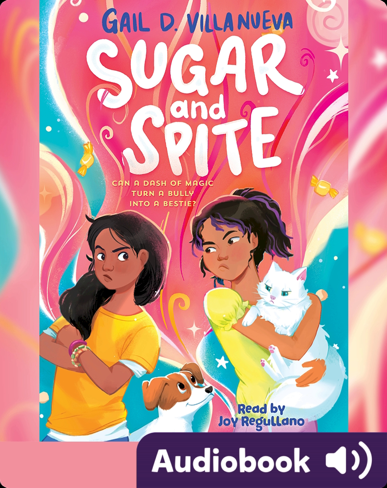 Sugar and Spite Children's Audiobook by Gail D. Villanueva | Explore ...