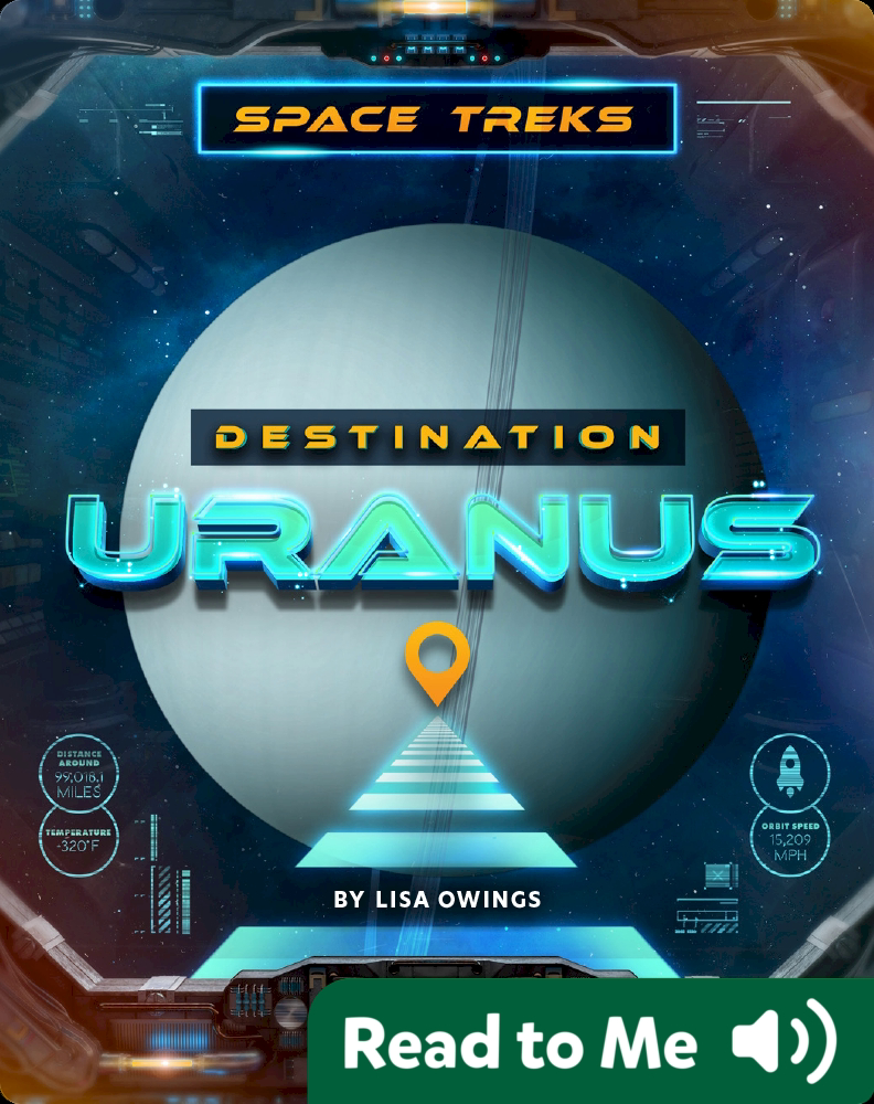 Space Treks: Destination Uranus Book by Lisa Owings | Epic