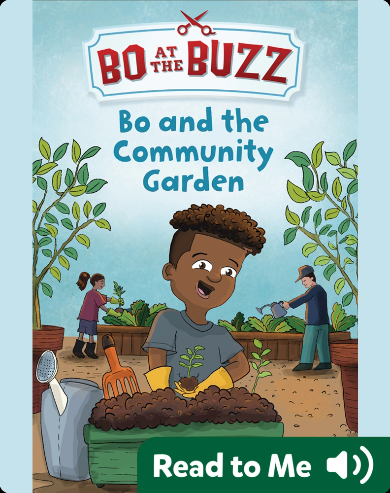 Bo and the Community Garden Book by Elliott Smith | Epic