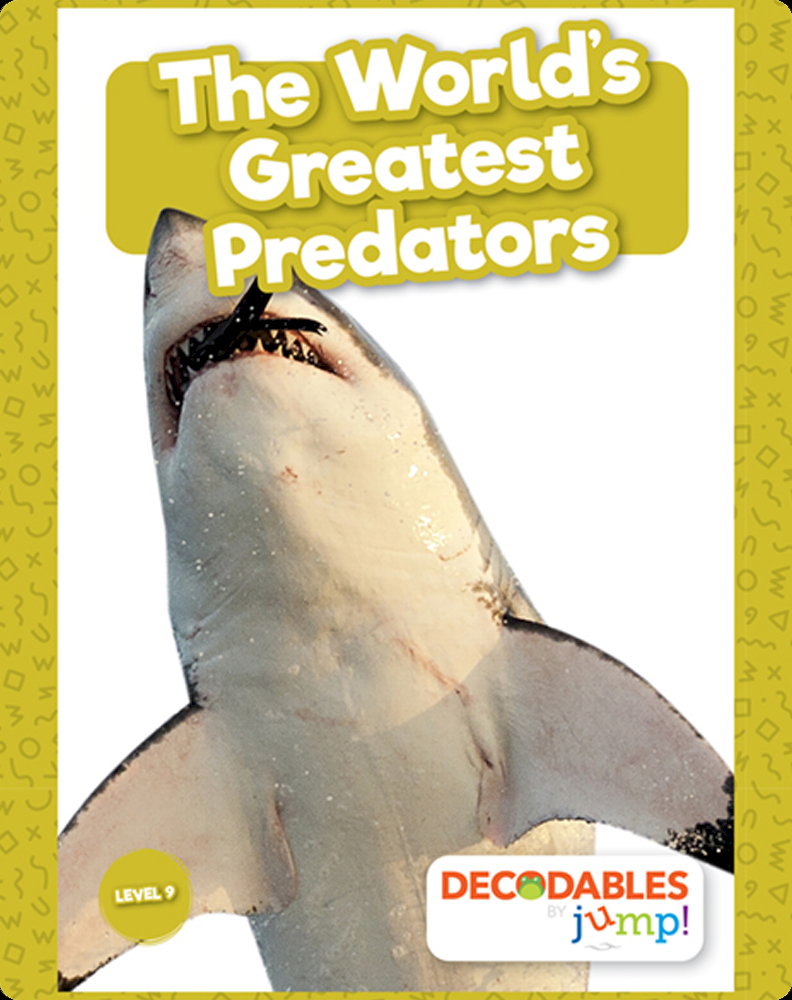 The World’s Greatest Predators Book by Mignonne Gunasekara | Epic