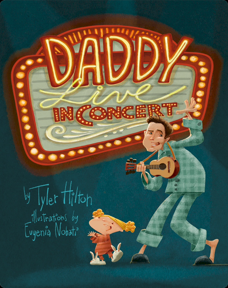 Daddy: Live in Concert Book by Tyler Hilton | Epic
