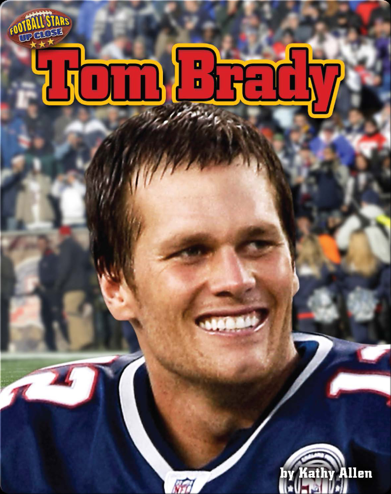 Tom Brady Book by Kathy Allen | Epic