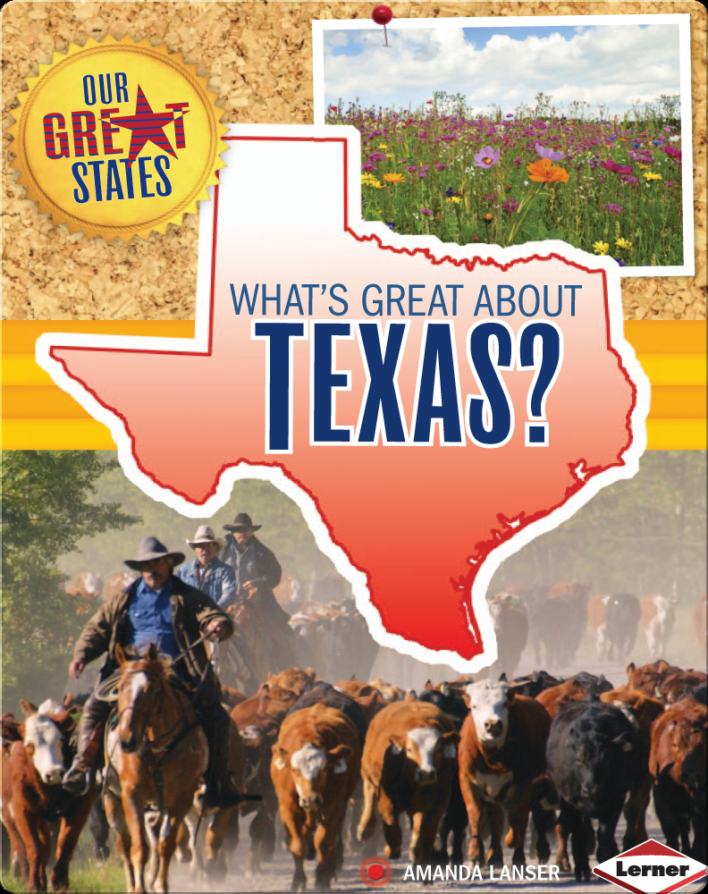 What's Great about Texas? Book by Amanda Lanser | Epic