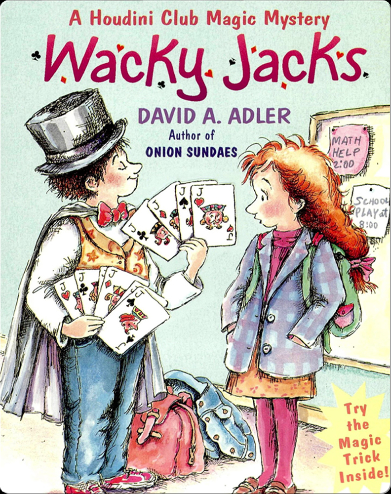 Wacky Jacks (A Houdini Club Magic Mystery) Book by David A. Adler | Epic