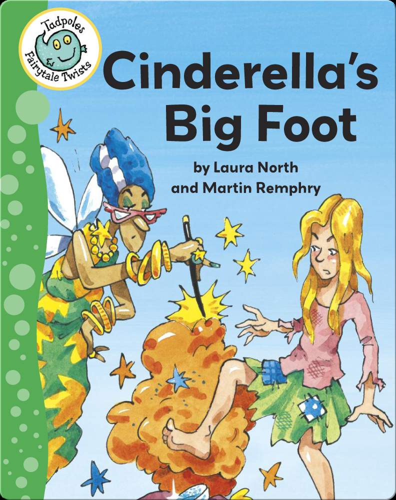 Cinderella's Big Foot Book by Laura North | Epic