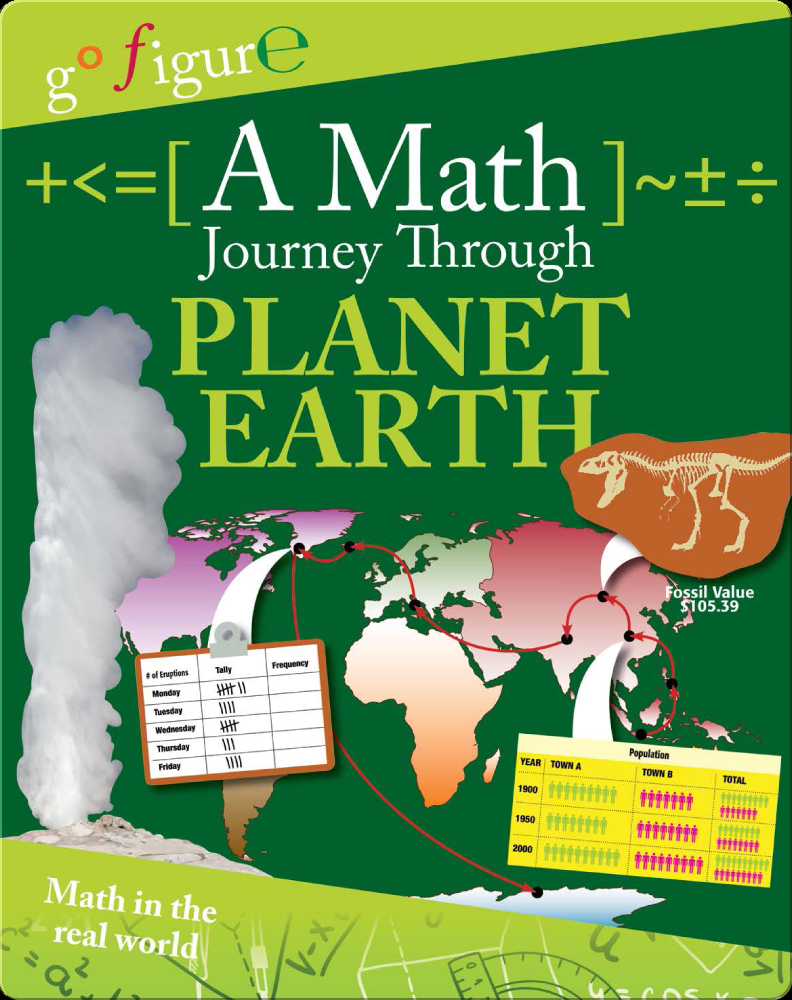 A Math Journey Through Planet Earth Book by Anne Rooney | Epic