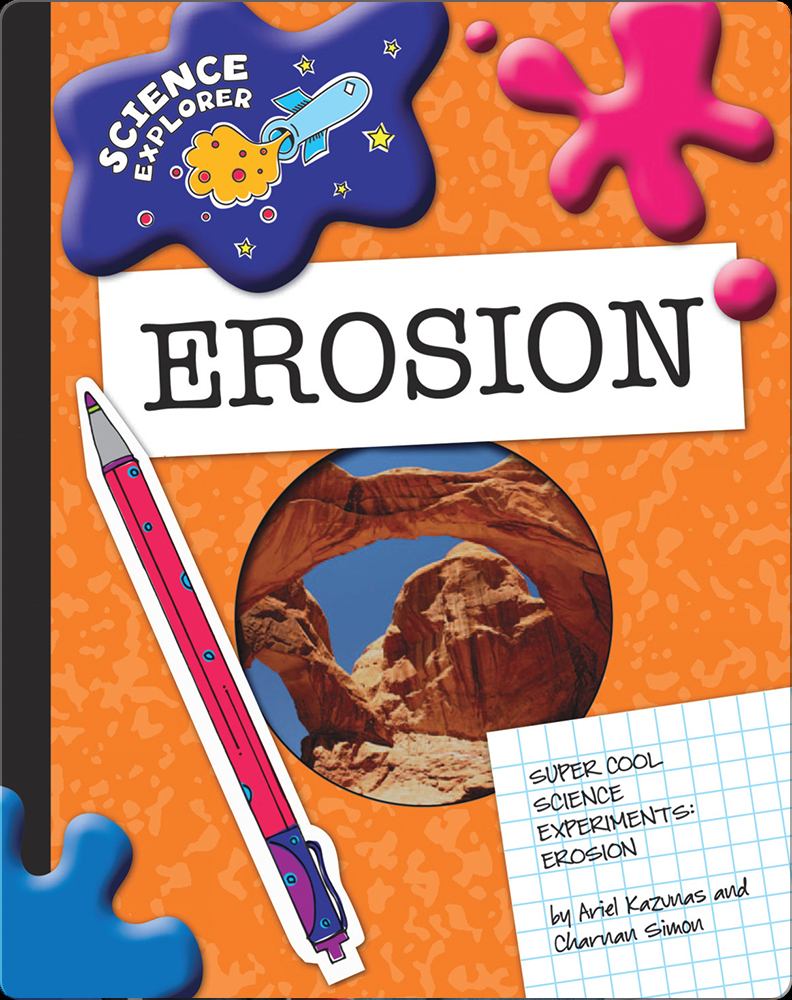 Science Explorer: Erosion Book by Charnan Simon | Epic