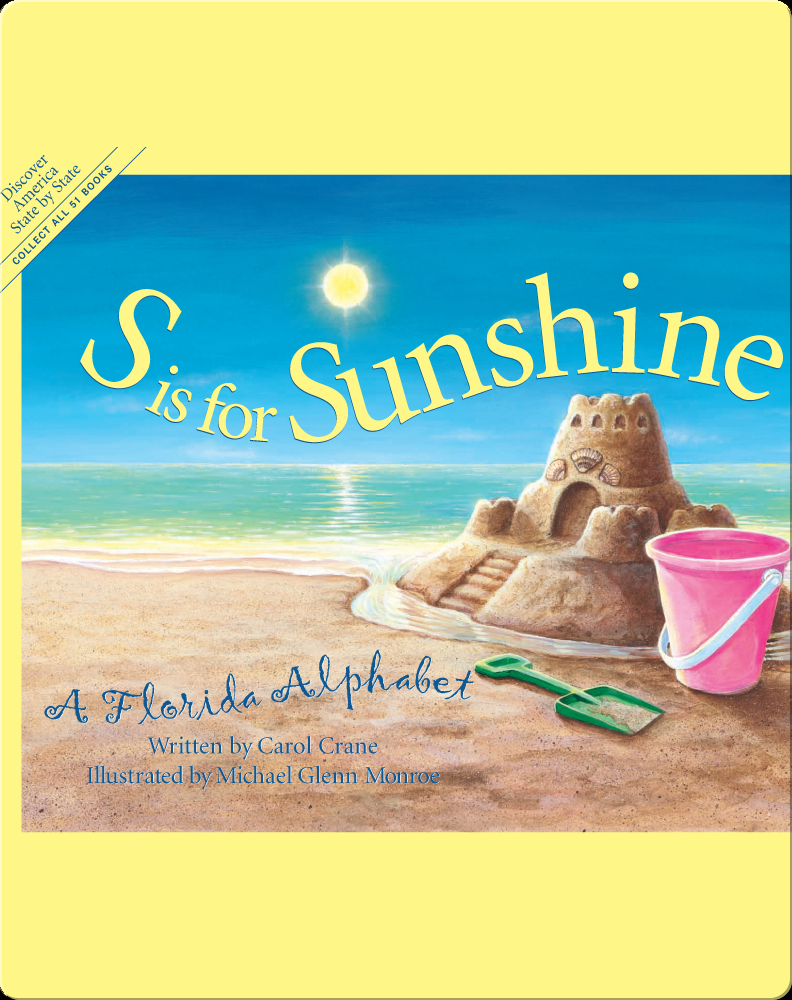 S is for Sunshine: A Florida Alphabet Book by Carol Crane | Epic