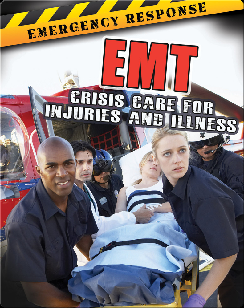 EMT: Crisis Care For Injuries And Illness Book by Tom Greve | Epic