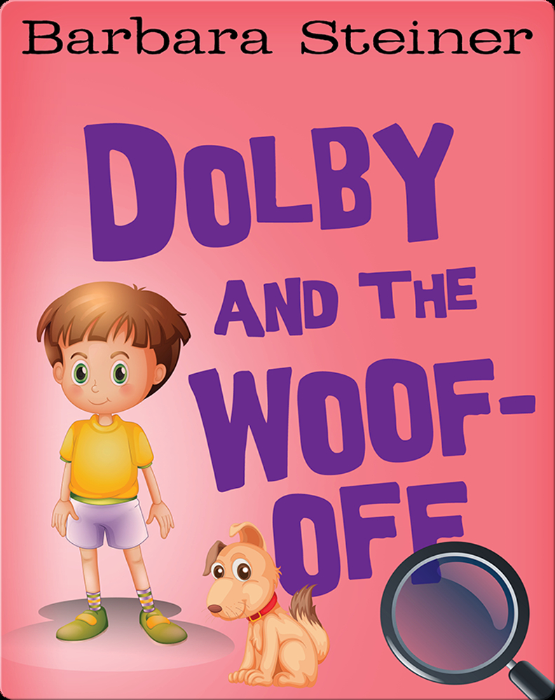 Dolby and the Woof-Off Book by Barbara Steiner | Epic