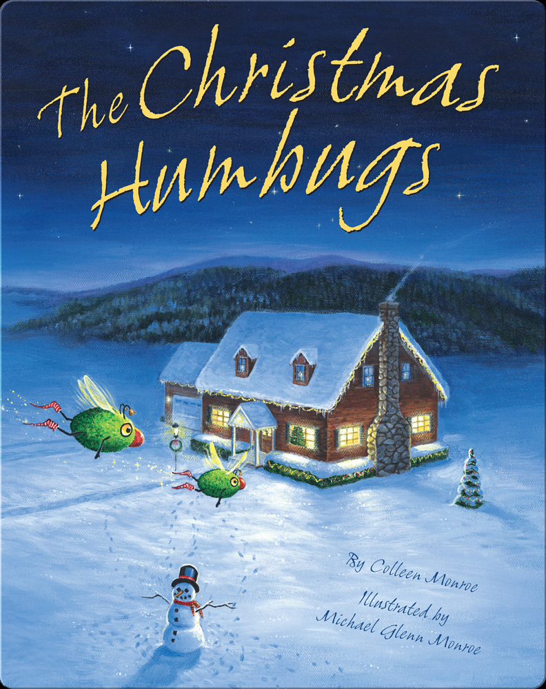 The Christmas Humbugs Book by Colleen Monroe | Epic