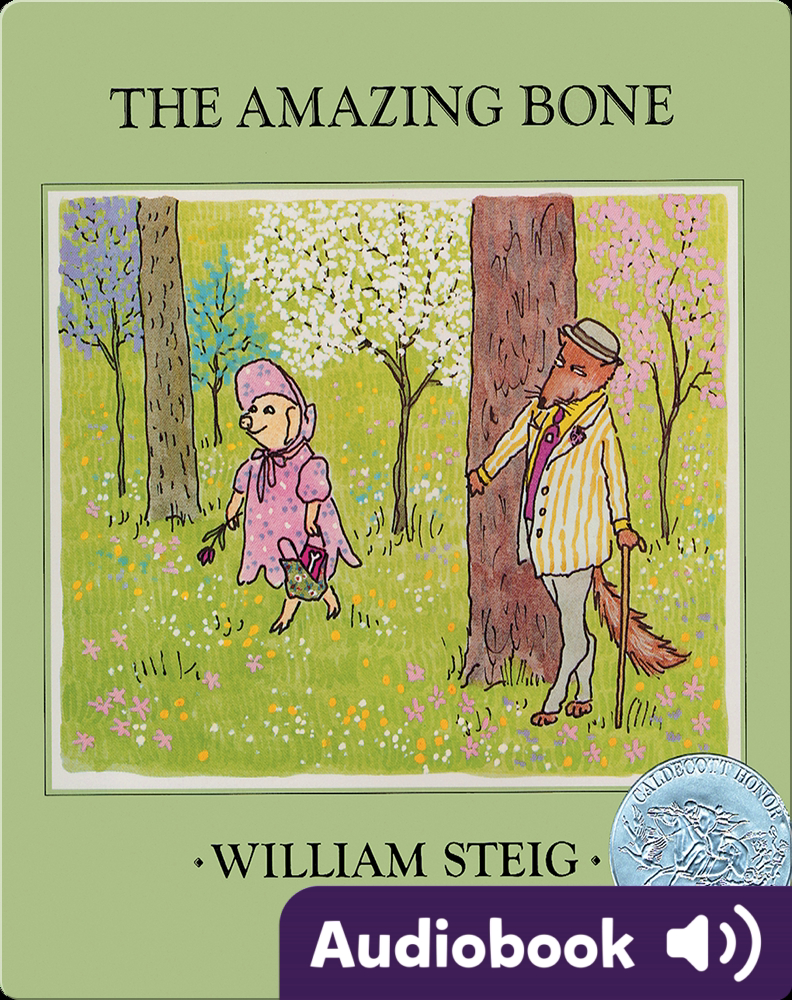 The Amazing Bone Children's Audiobook by William Steig | Explore this ...