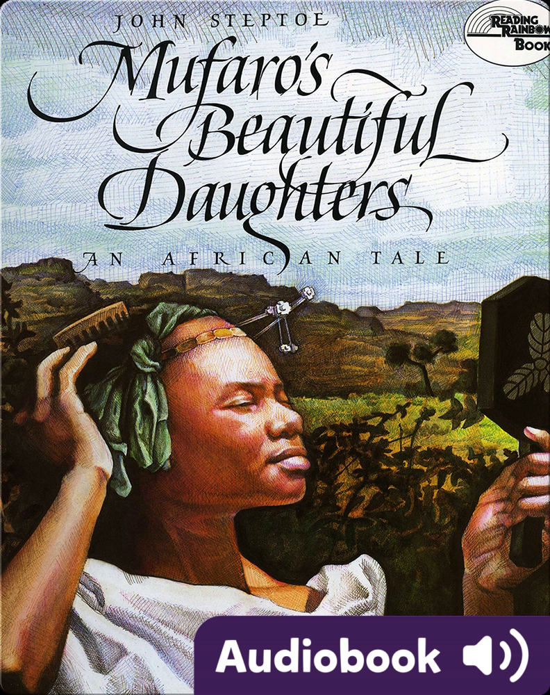 Mufaro's Beautiful Daughters Children's Audiobook by John Steptoe ...