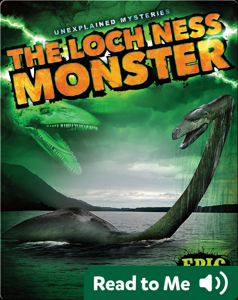 Unexplained Mysteries: The Loch Ness Monster Book by Ray McClellan | Epic