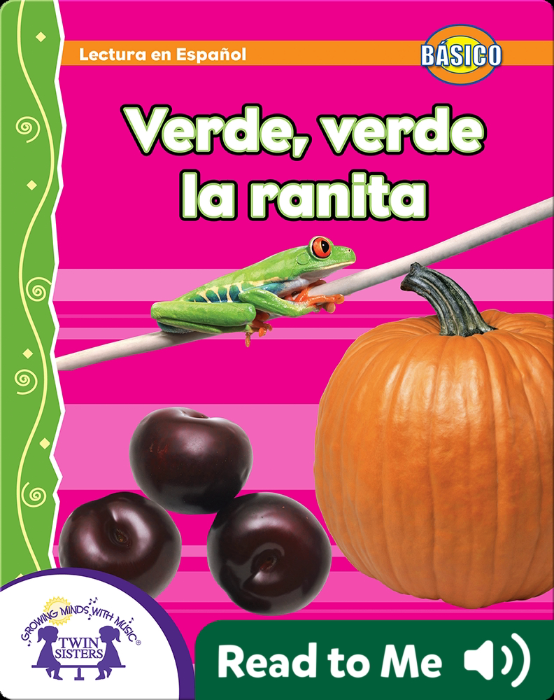 Verde, Verde La Ranita Book by Kim Mitzo Thompson, Karen Mitzo ...