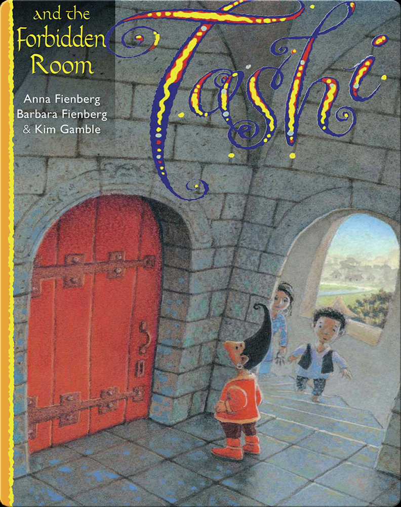 Tashi and the Forbidden Room Book by Anna Fienberg, Barbara Fienberg | Epic