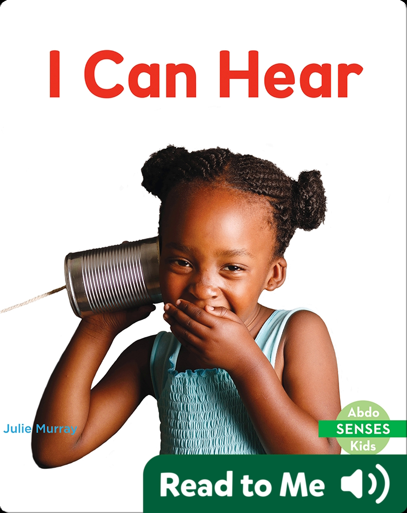 I Can Hear Book by Julie Murray | Epic