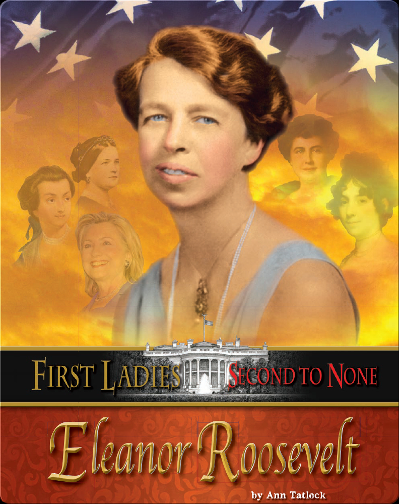 Eleanor Roosevelt Book by Ann Tatlock | Epic