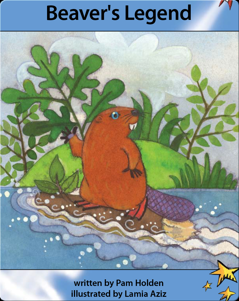Beaver's Legend Book by Pam Holden | Epic