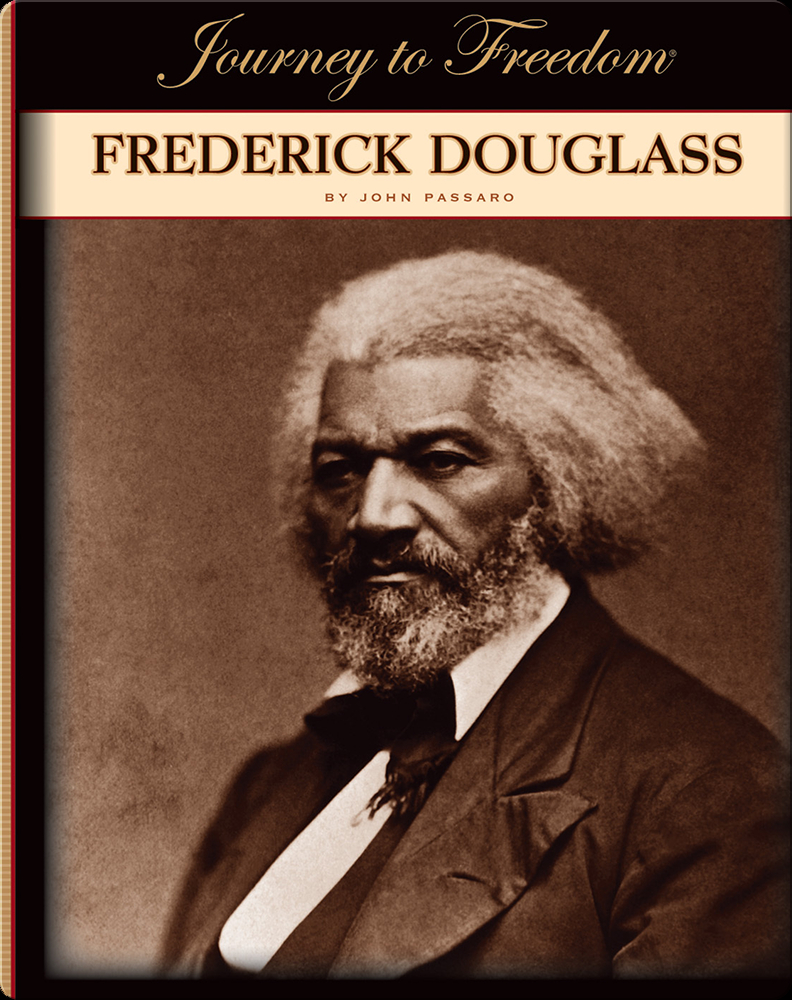 Frederick Douglass Book by John Passaro | Epic