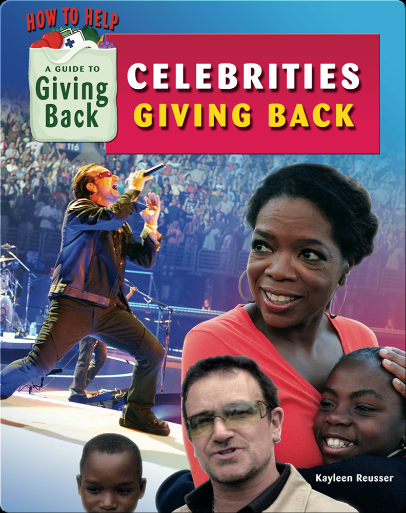 Celebrities Giving Back Book by Kayleen Reusser | Epic