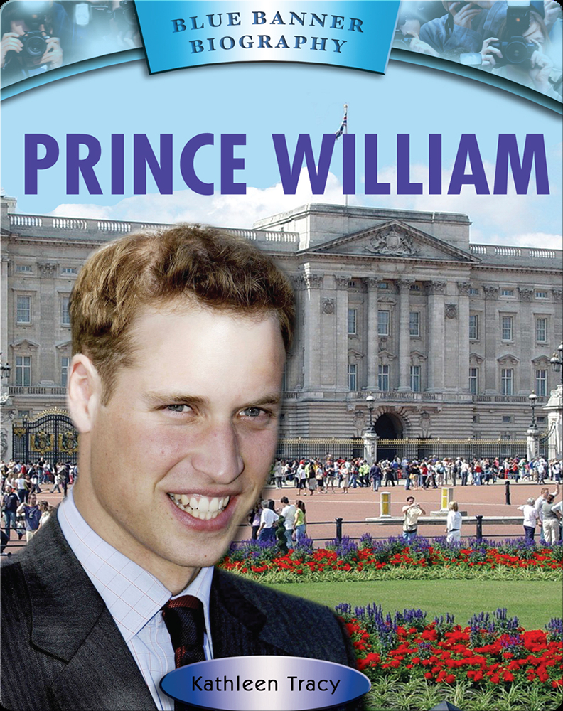 Prince William Book by Kathleen Tracy | Epic