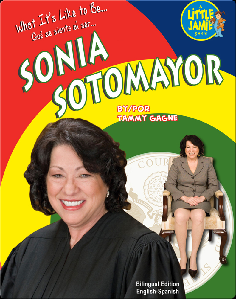 Sonia Sotomayor Book by Tammy Gagne | Epic
