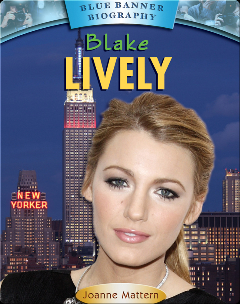 Blake Lively Book by Joanne Mattern | Epic