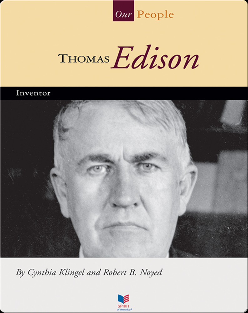 Thomas Edison: Inventor Book by Cynthia Klingel | Epic
