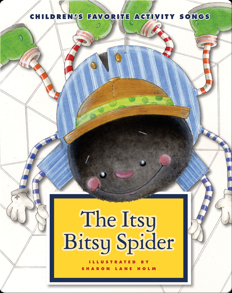 The Itsy Bitsy Spider Book by Sharon Lane Holm | Epic