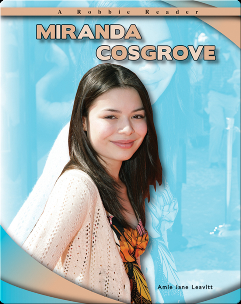 Miranda Cosgrove Book by Amie Jane Leavitt | Epic