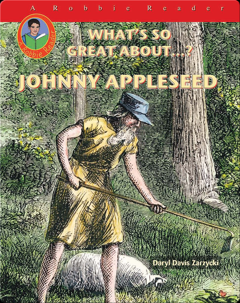 Johnny Appleseed Book by Daryl Davis Zarzycki | Epic