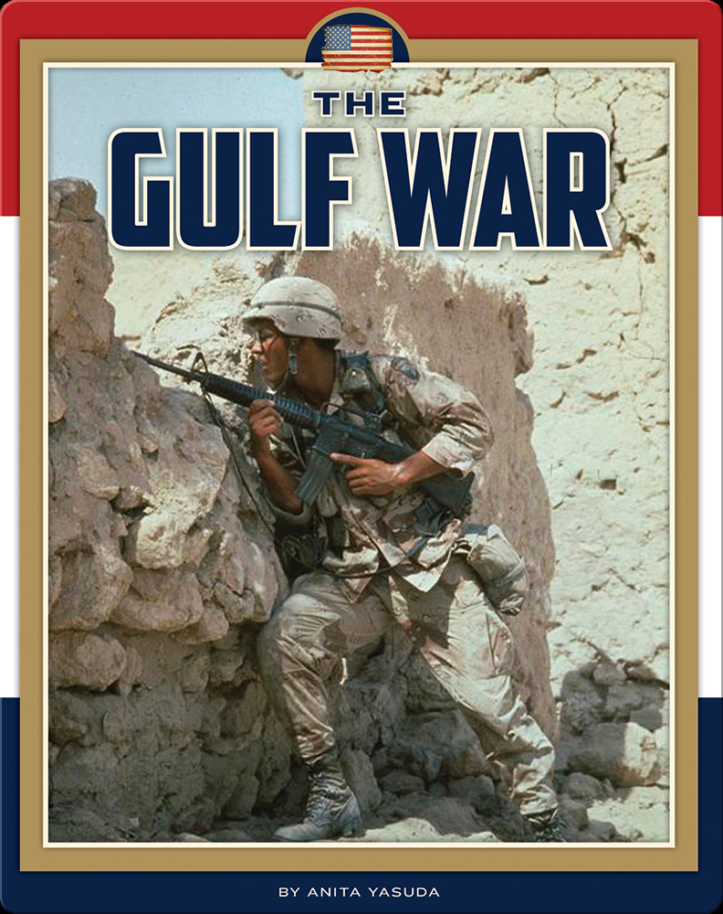 The Gulf War Book by Anita Yasuda | Epic