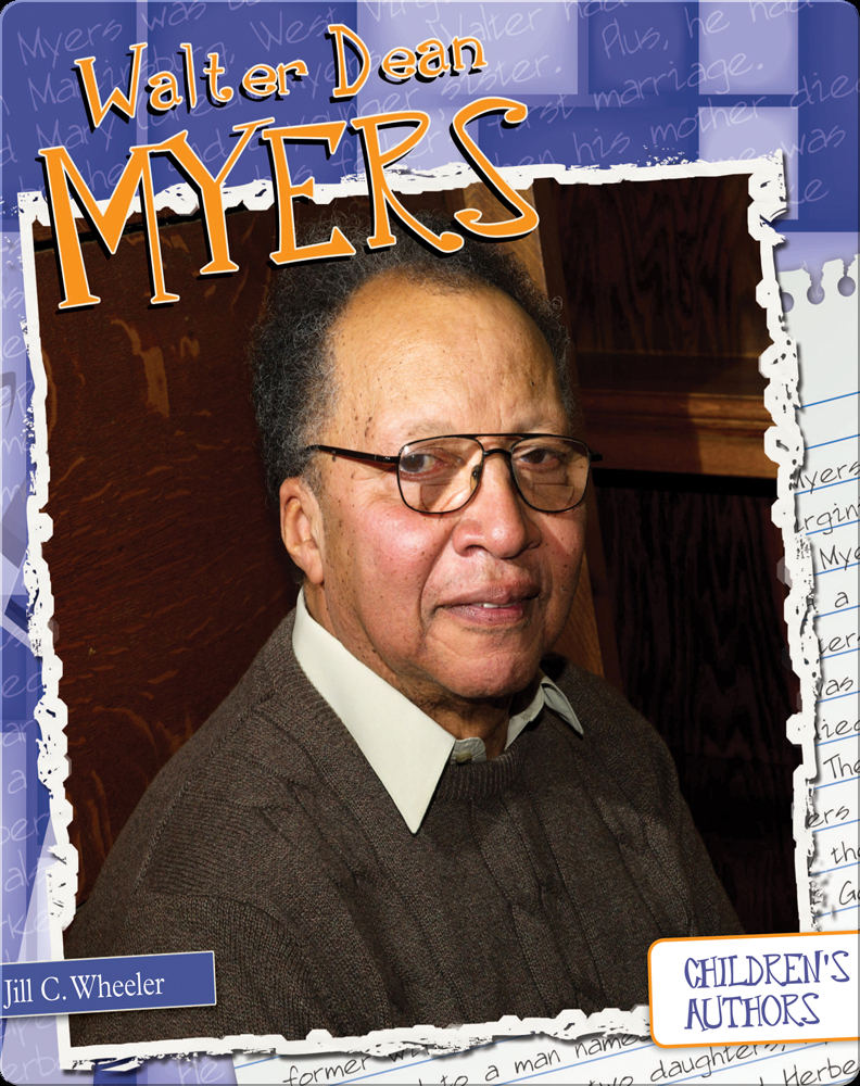 Walter Dean Myers Book by Jill C. Wheeler | Epic