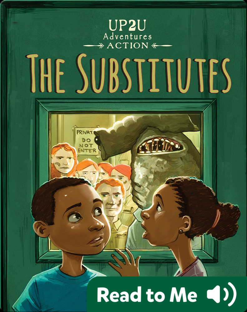 The Substitutes: An Up2u Adventures Action Book by Kathryn Lay | Epic