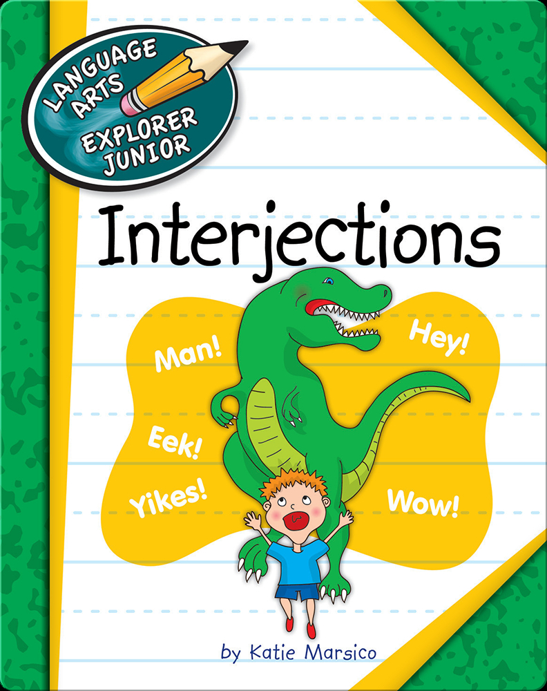 Interjections Book by Katie Marsico | Epic
