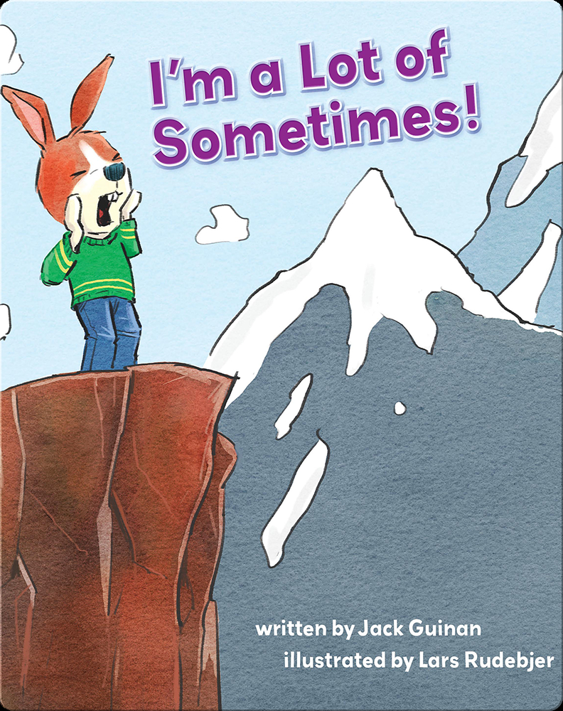 I'm a Lot of Sometimes Book by Jack Guinan | Epic