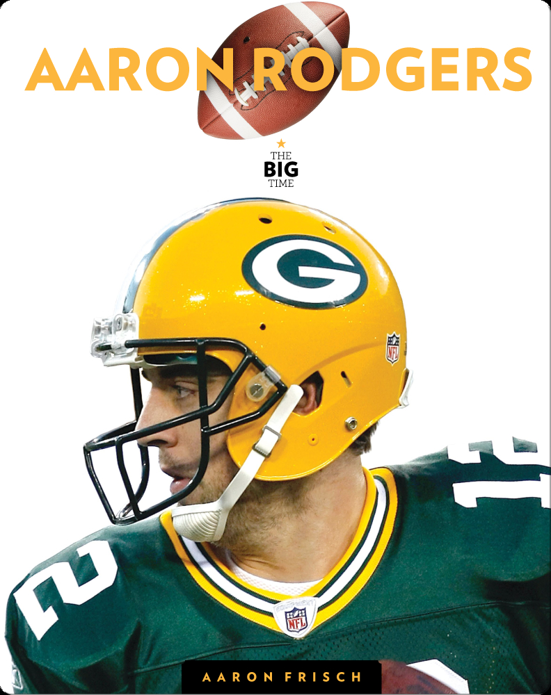 Aaron Rodgers Book by Aaron Frisch | Epic