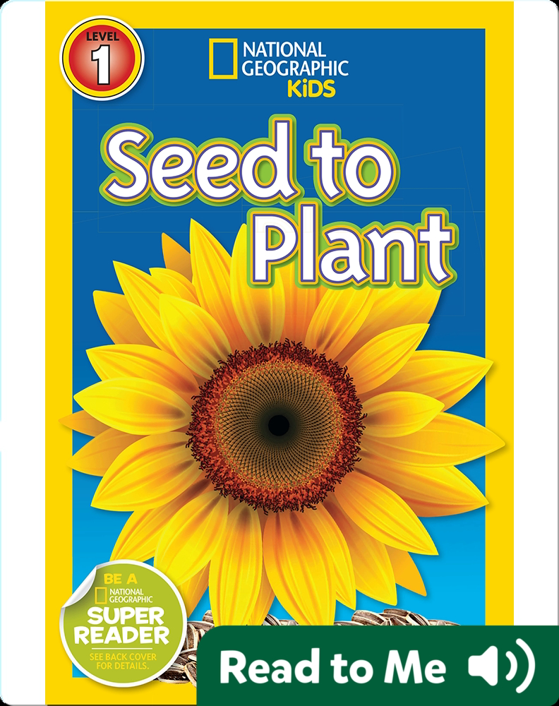 National Geographic Readers: Seed to Plant Book by Kristin Baird ...