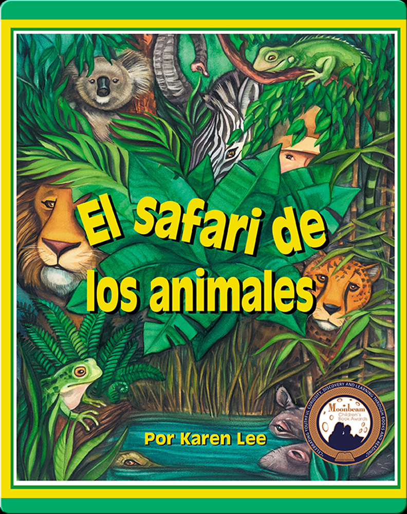 El safari de los animales Book by Karen Lee | Epic