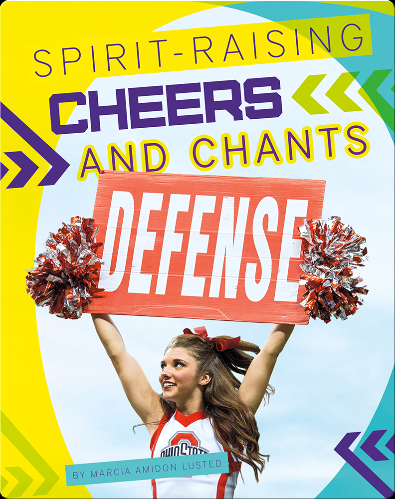 Spirit-Raising Cheers and Chants Book by Marcia Amidon Lusted | Epic