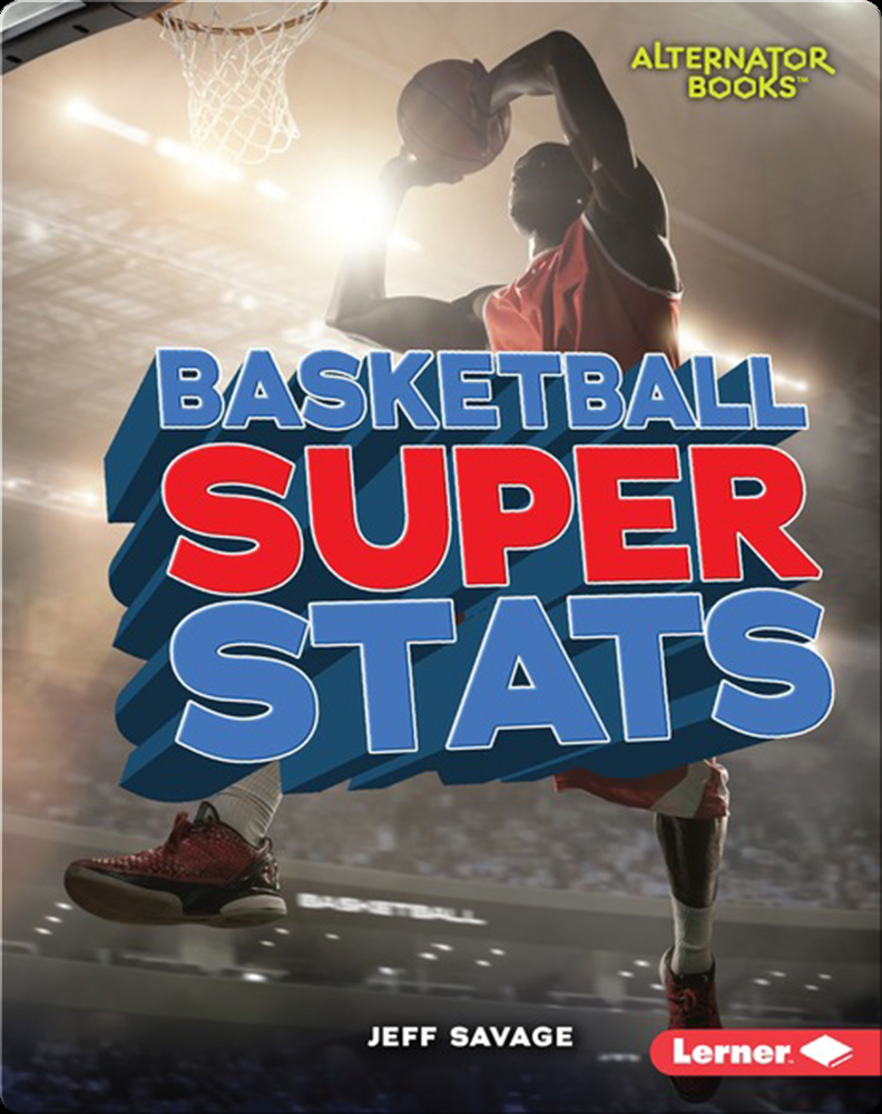 Basketball Super Stats Book by Jeff Savage | Epic
