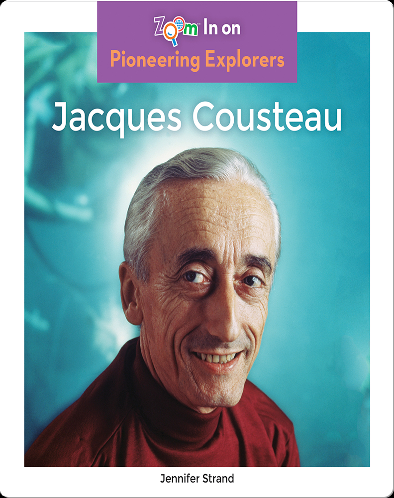 Jacques Cousteau Book by Jennifer Strand | Epic
