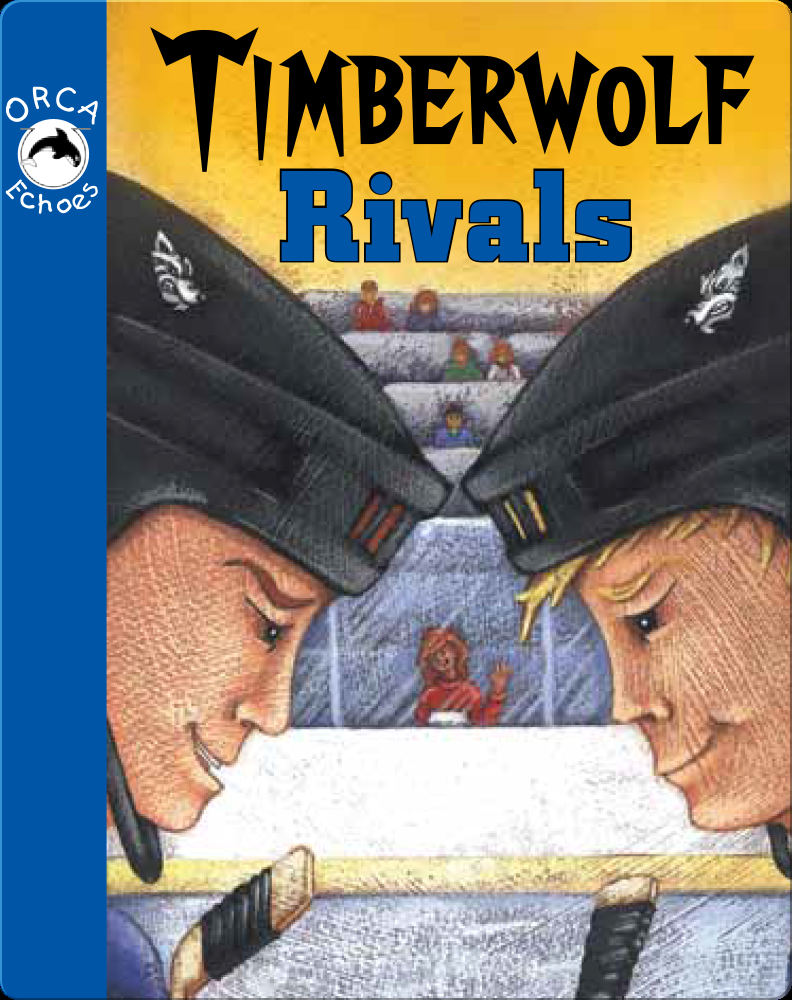 Timberwolf Rivals Book by Sigmund Brouwer | Epic
