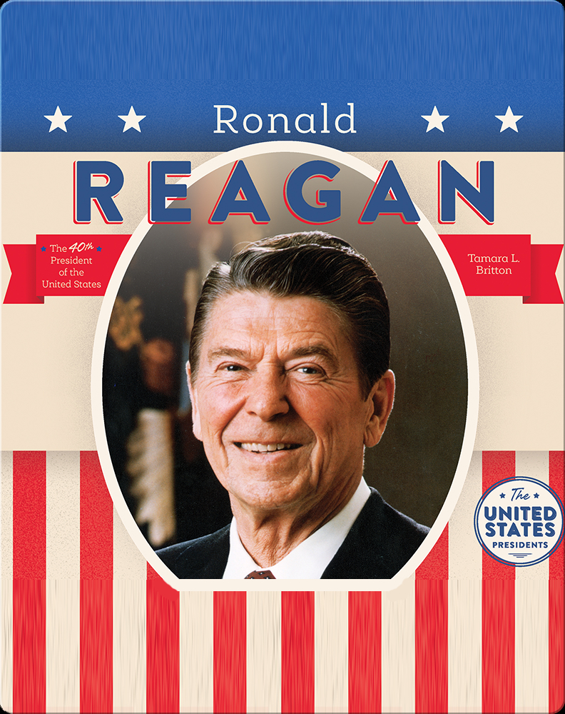 Ronald Reagan Book by Tamara L. Britton | Epic
