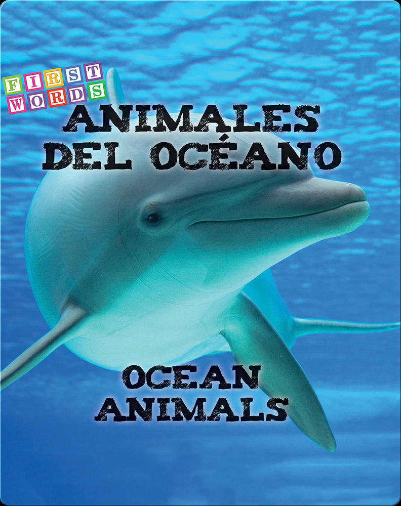 Animales del océano / Ocean Animals Book by Rhea Wallace | Epic
