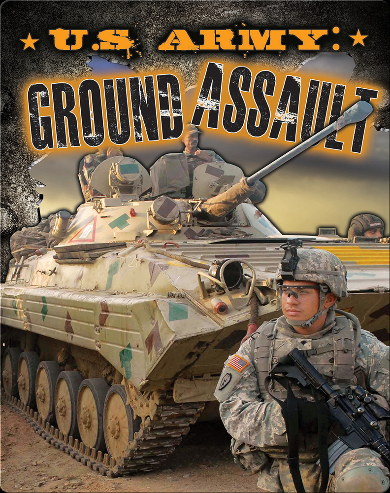 U.S. Army: Ground Assault Book by Carla Mooney | Epic