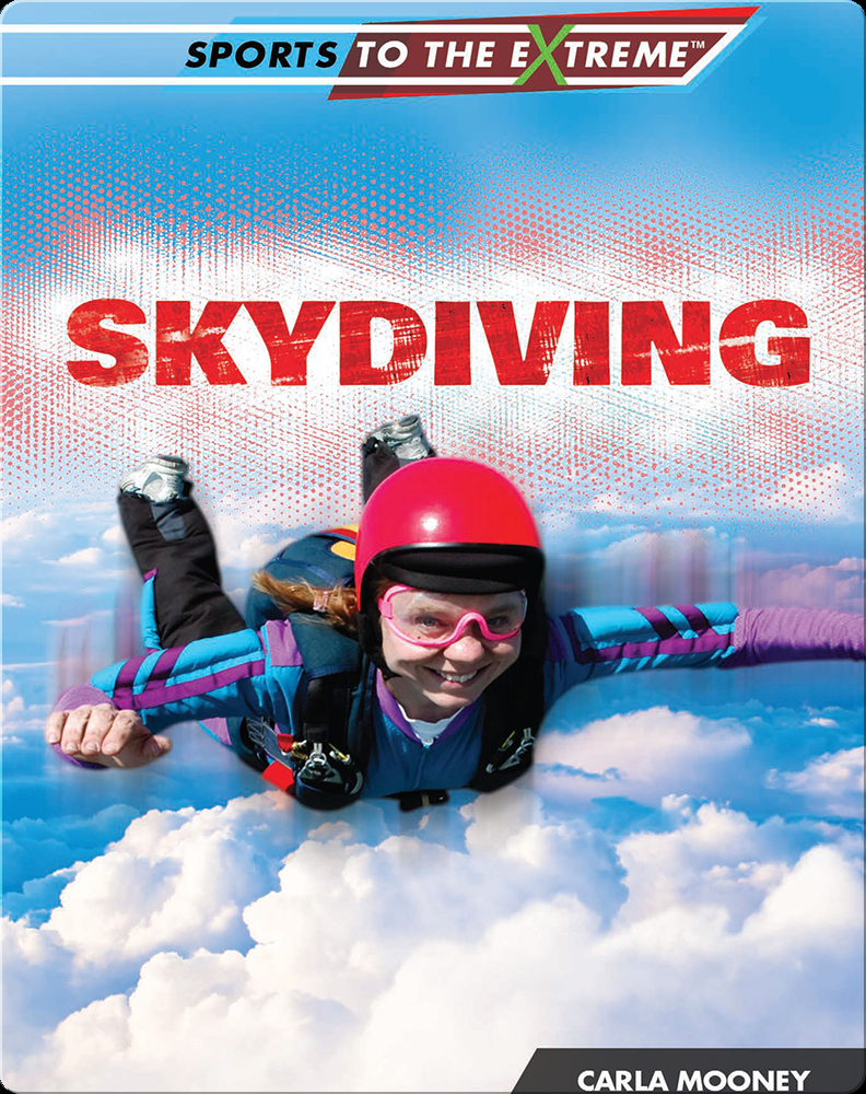 Skydiving Book by Carla Mooney | Epic