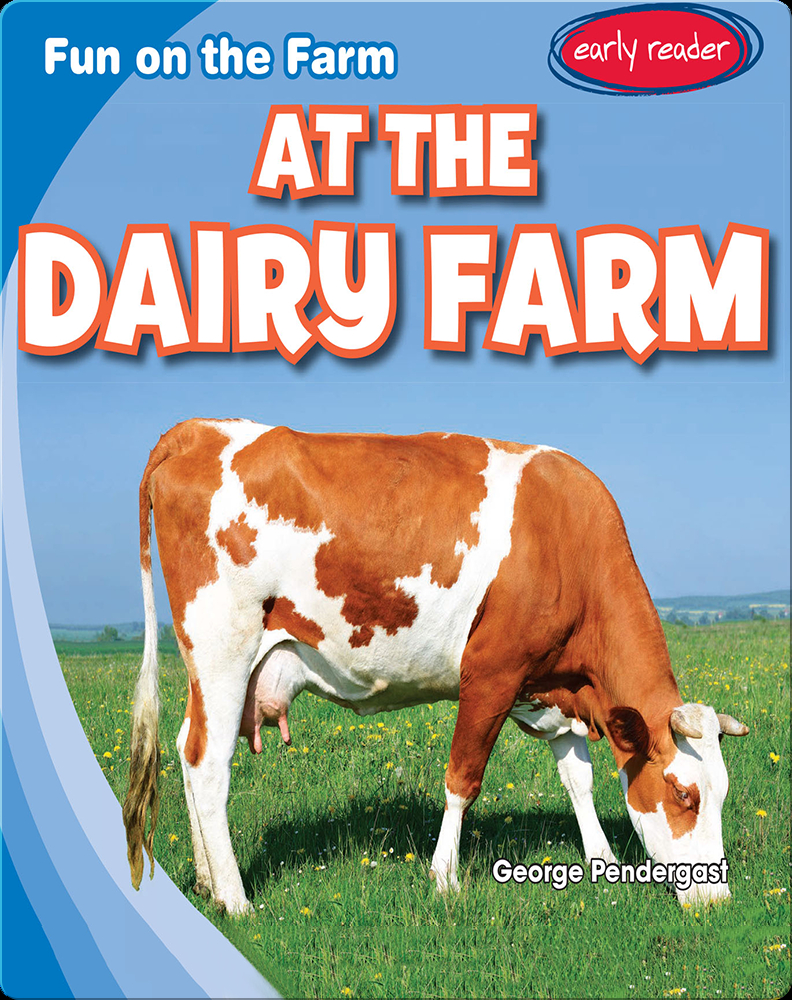 At the Dairy Farm Book by George Pendergast | Epic
