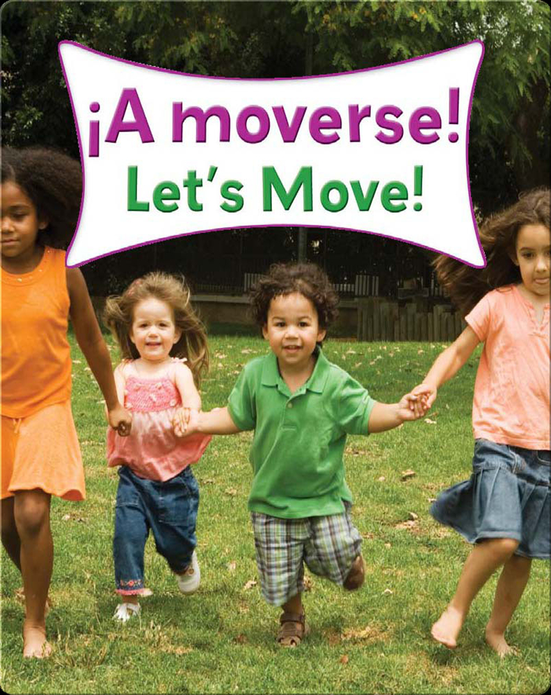 A Moverse! (Let's Move!) Book by Rourke Educational Media | Epic